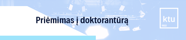 Doktorantūra | Kauno technologijos universitetas | KTU